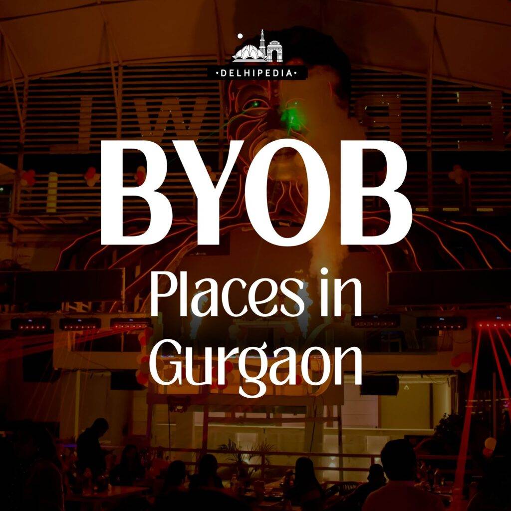 Top BYOB Places in Gurgaon That Are Always a Vibe – Delhipedia
